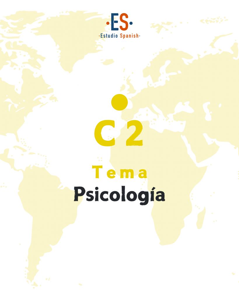 Spanish Quiz C2 Psicología - Estudio Spanish